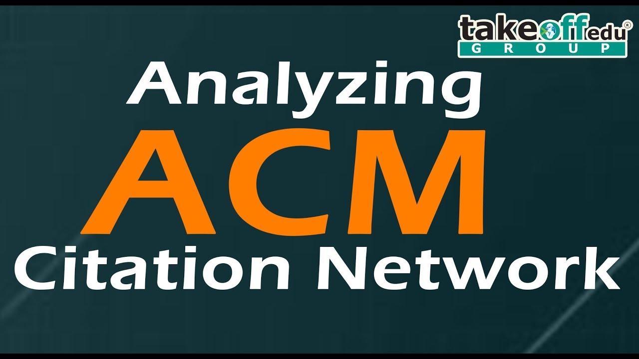 Analyzing ACM Citation Network || Big Data Final Year Projects || Java ...