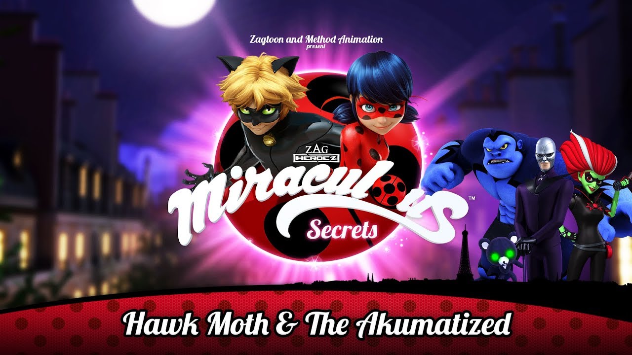MIRACULOUS SECRETS | 🐞 HAWK MOTH & THE AKUMATIZED 🐞 | Tales of Ladybug ...