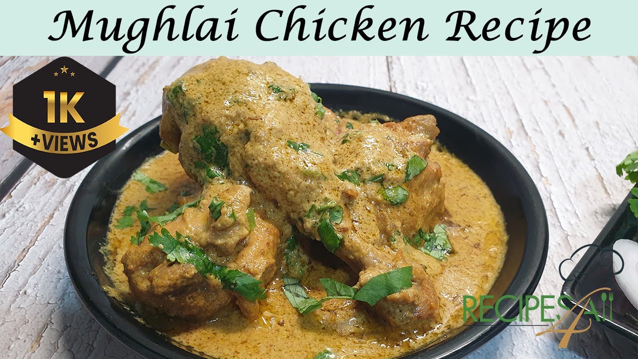 Mughlai Chicken | How to make Mughlai Chicken | Easy recipe for Mughlai ...