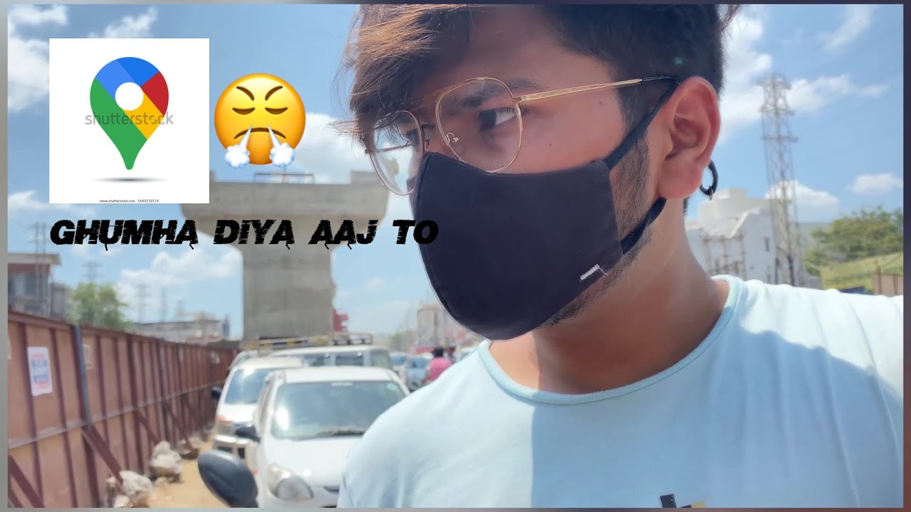 GOOGLE MAP ka dhokha.................. - YouTube