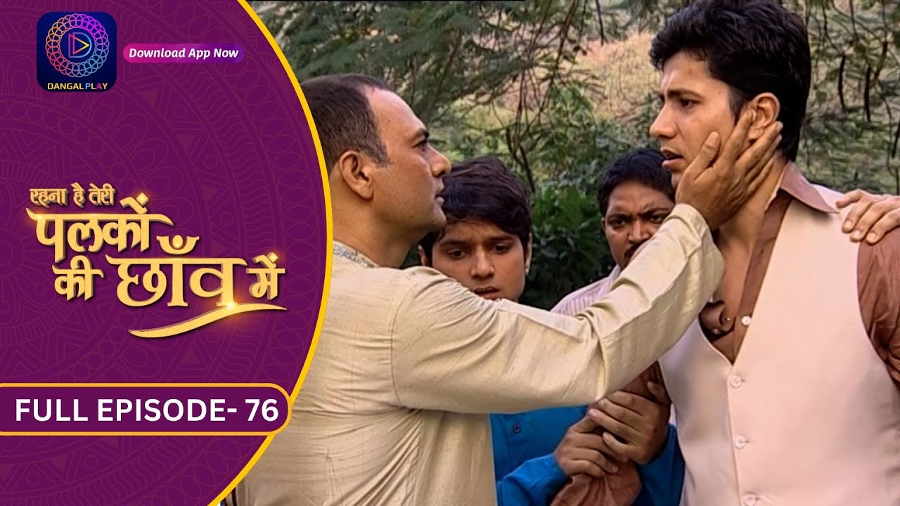 Unforgettable Moments: Palkon Ki Chhaon Mein | Full Episode - 76 ...