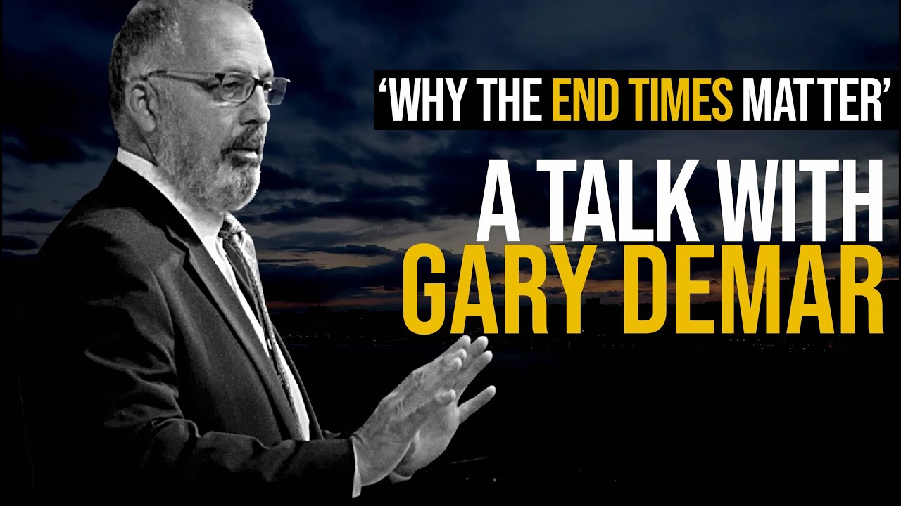 WHY THE END TIMES MATTER - Contra Talk w. Guest Gary Demar - S2E1 - YouTube
