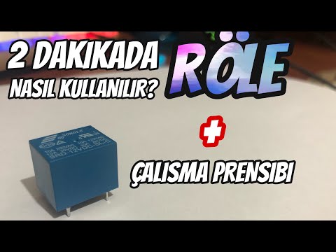 2 DAKİKADA RÖLE NASIL KULLANILIR ? + ÇALIŞMA PRENSİBİ