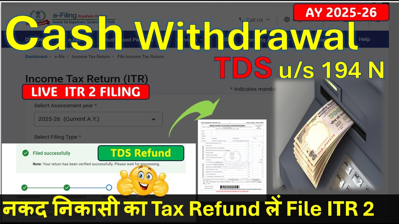 How to file itr for cash withdrawal tds refund| How to claim tds refund ...
