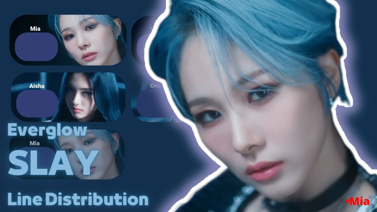 EVERGLOW - SLAY (Line Distribution) - YouTube