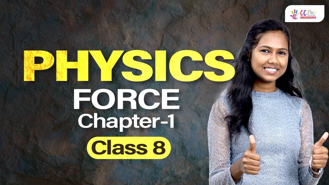 PHYSICS | FORCE | CLASS 8 | IMPORTANT QUESTIONS DISCUSSION | CC PLUS ...