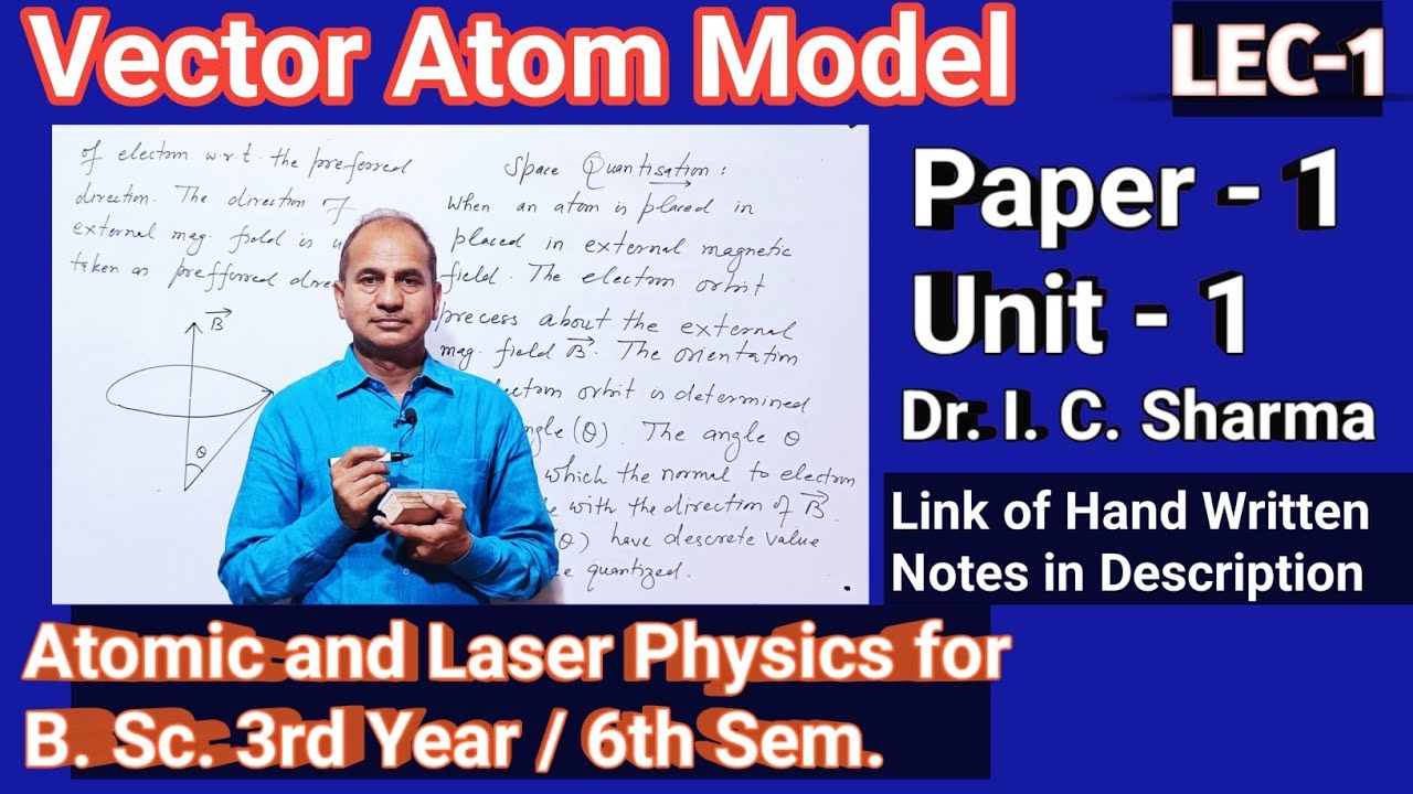 LEC-1 || Vector atom model for B. Sc. 6th Sem. - YouTube