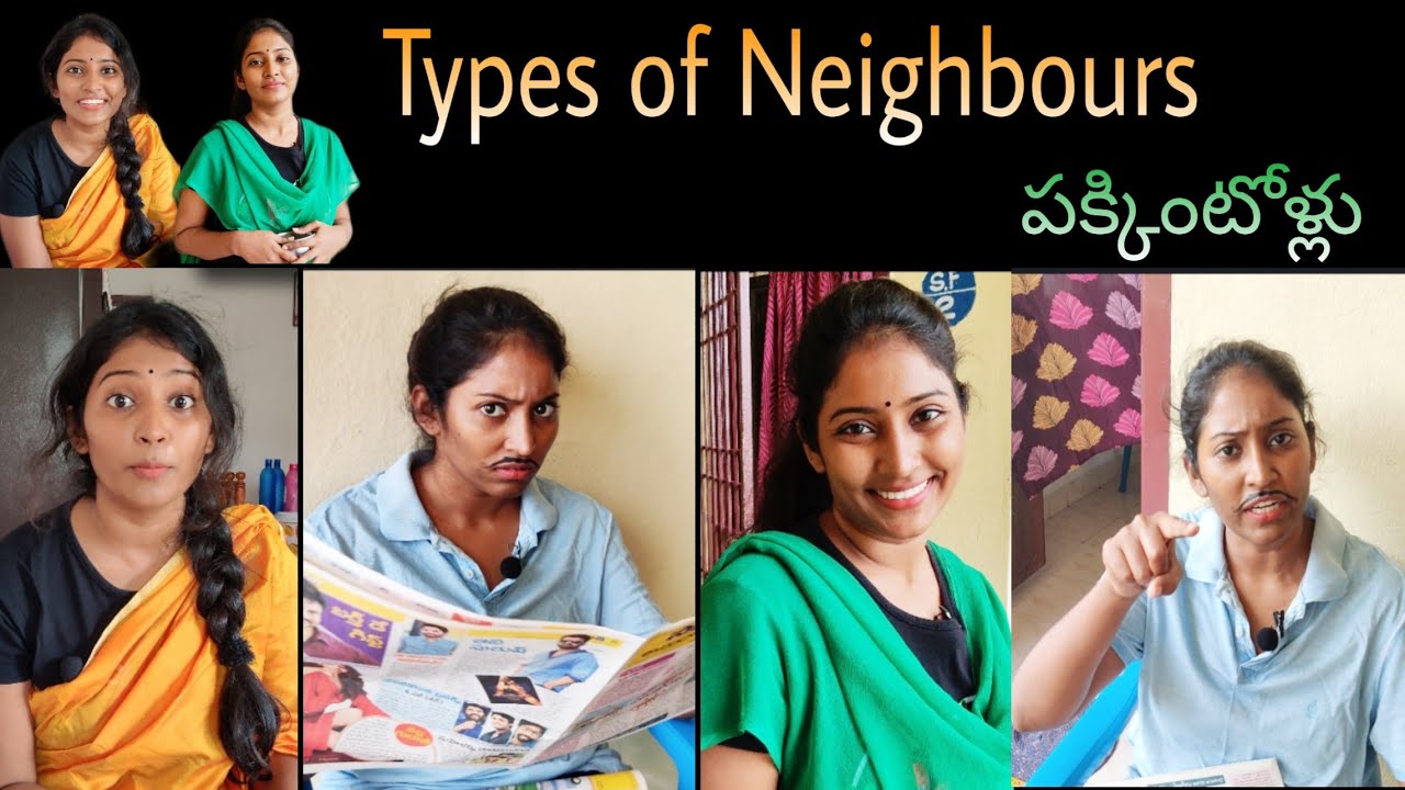 Types of Neighbours | Me!Dorasani - YouTube