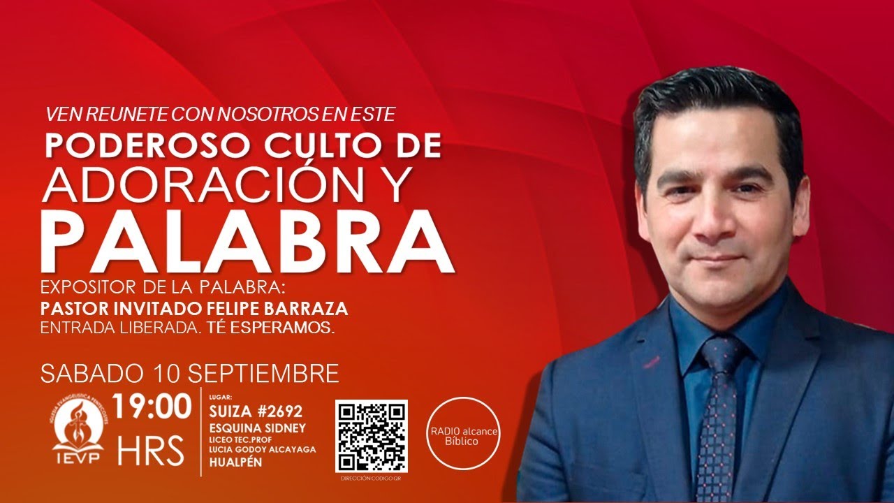 PROMOCIÓN VISITA PASTOR FELIPE BARRAZA/ SERVICIO PRESENCIAL SABADO 10 ...