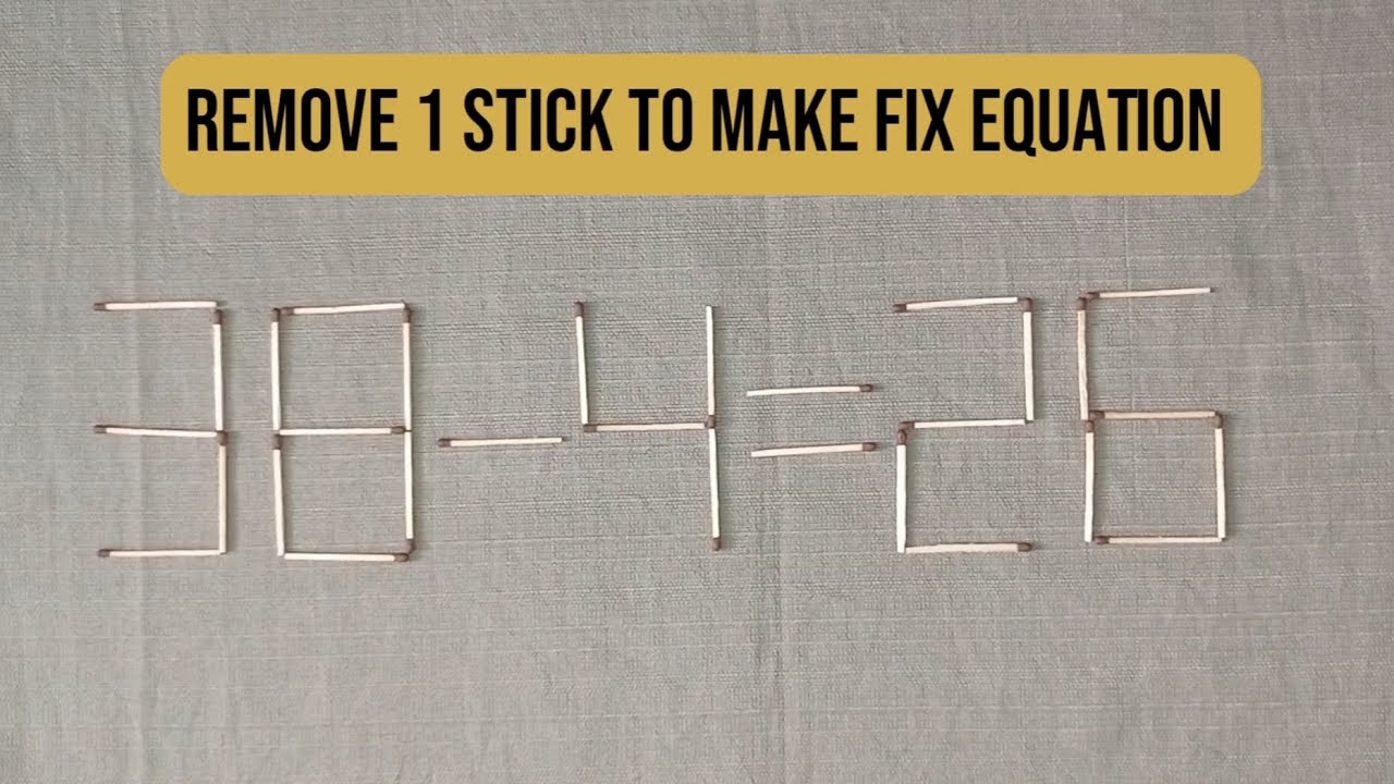 Remove 1 Stick to Make Correct Equation || Matchstick Puzzle #viral# ...