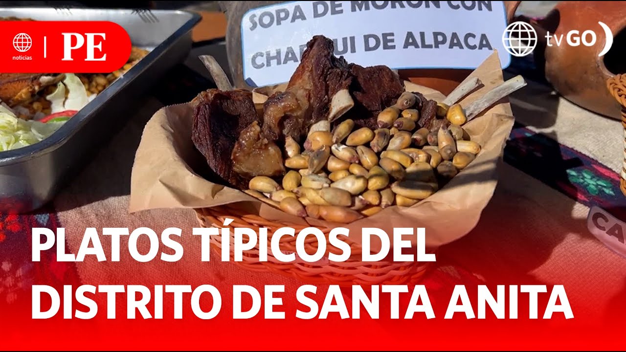 Platos típicos del distrito de Santa Anita | Primera Edición | Noticias ...