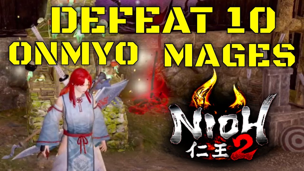 Nioh 2 Where To Find Onmyo Mages To Unlock The Aberrant Mage -The Sun ...
