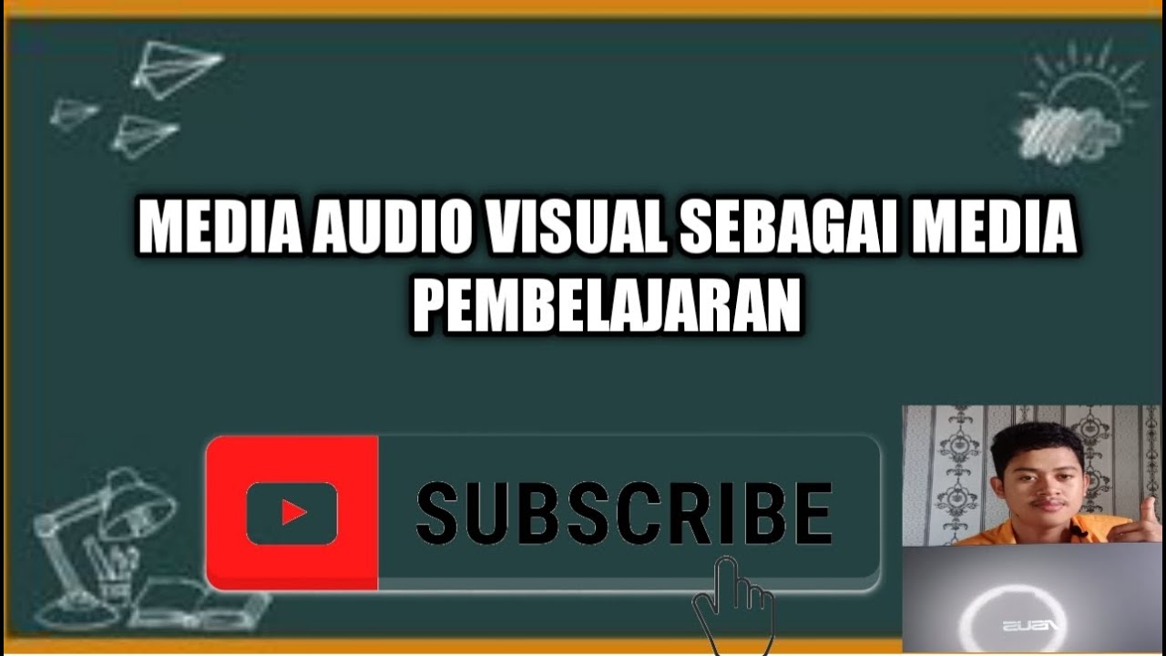 MEDIA AUDIO VISUAL SEBAGAI MEDIA PEMBELAJARAN - YouTube
