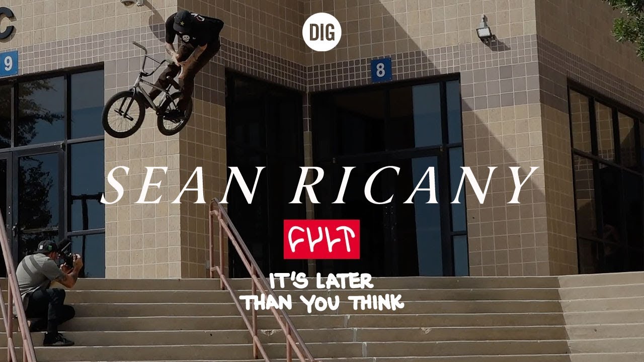 Sean Ricany - CULT CREW "It's Later Than You Think" - DIG BMX - YouTube