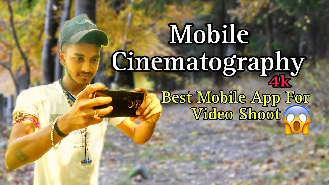 Best App For Mobile Videography 😱/Mobile Cinematic Video Shoot -Santanu ...