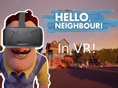 Hello Neighbor In VR! Hello Neighbor Show S1 Finale! - YouTube