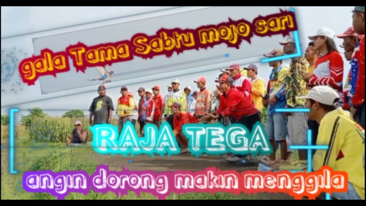 angin dorong raja tega semakin menggila - YouTube