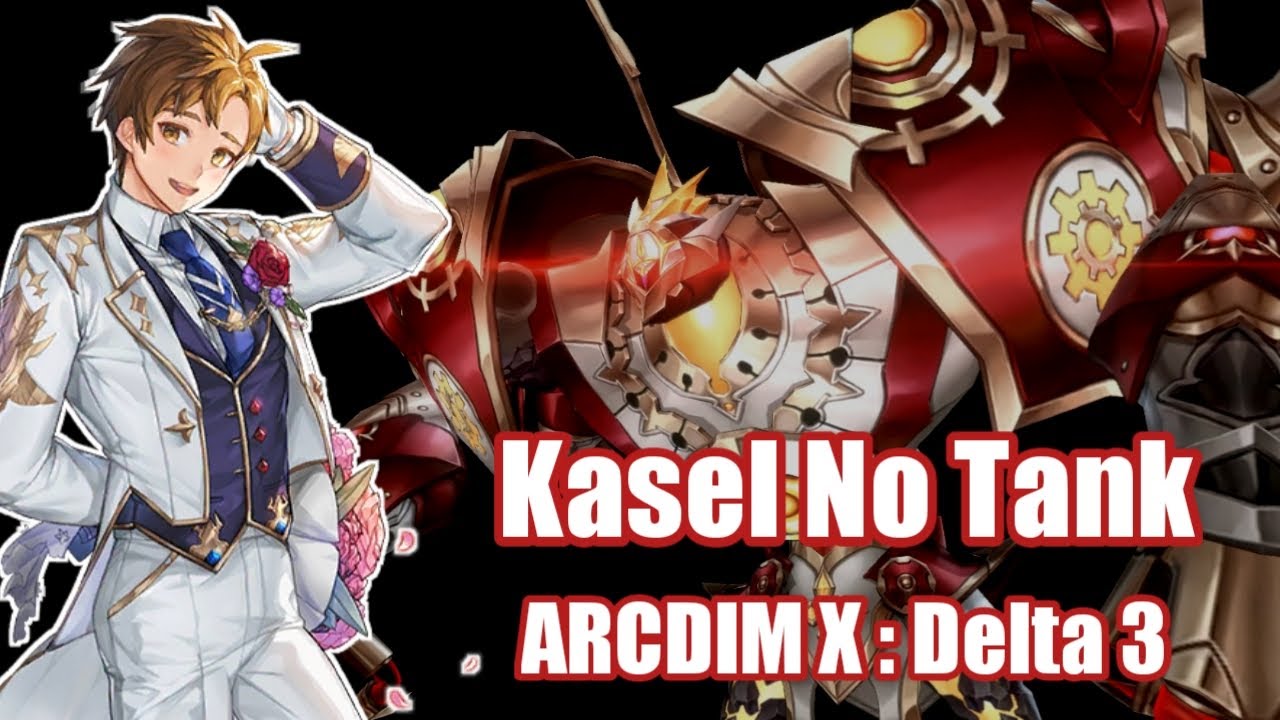King's Raid : Kasel No tank Vs ARCDIM X 3 : Delta - YouTube
