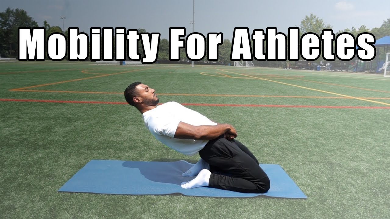 Top 5 Mobility Exercises For Athletes - YouTube