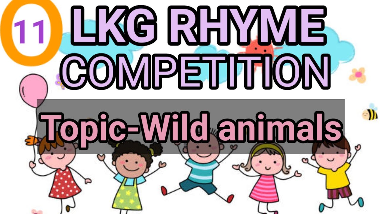 LKG rhyme on Wild animals|For school competition - YouTube