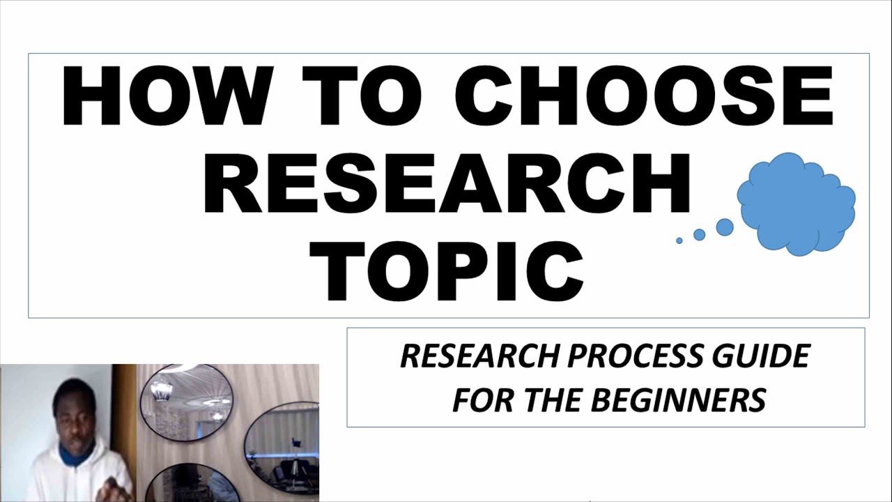 HOW TO CHOOSE RESEARCH TOPIC | RESEARCH GUIDE & HELP FOR MASTER PHD ...