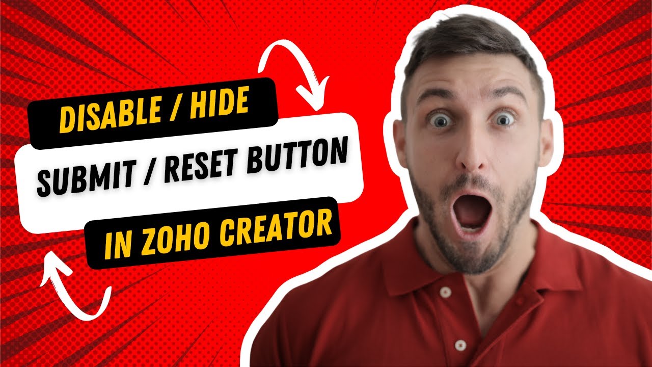 How To Disable Or Hide Submit Or Reset Button In Zoho Creator Form Youtube