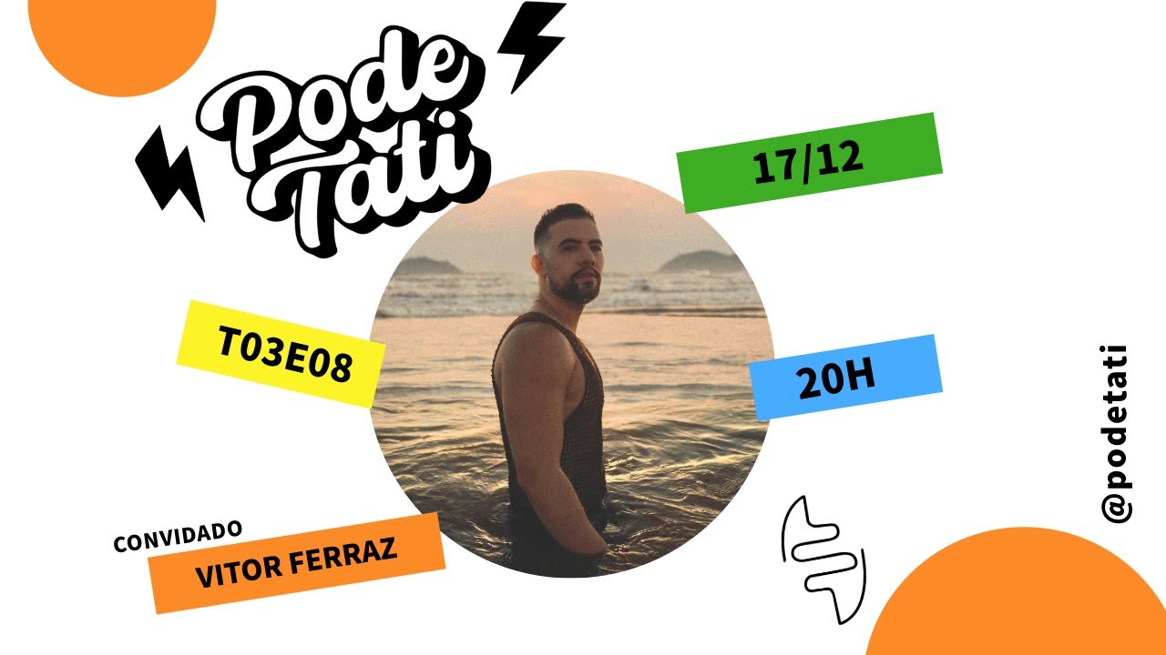 VITOR FERRAZ - Pode Tati # 52 - YouTube