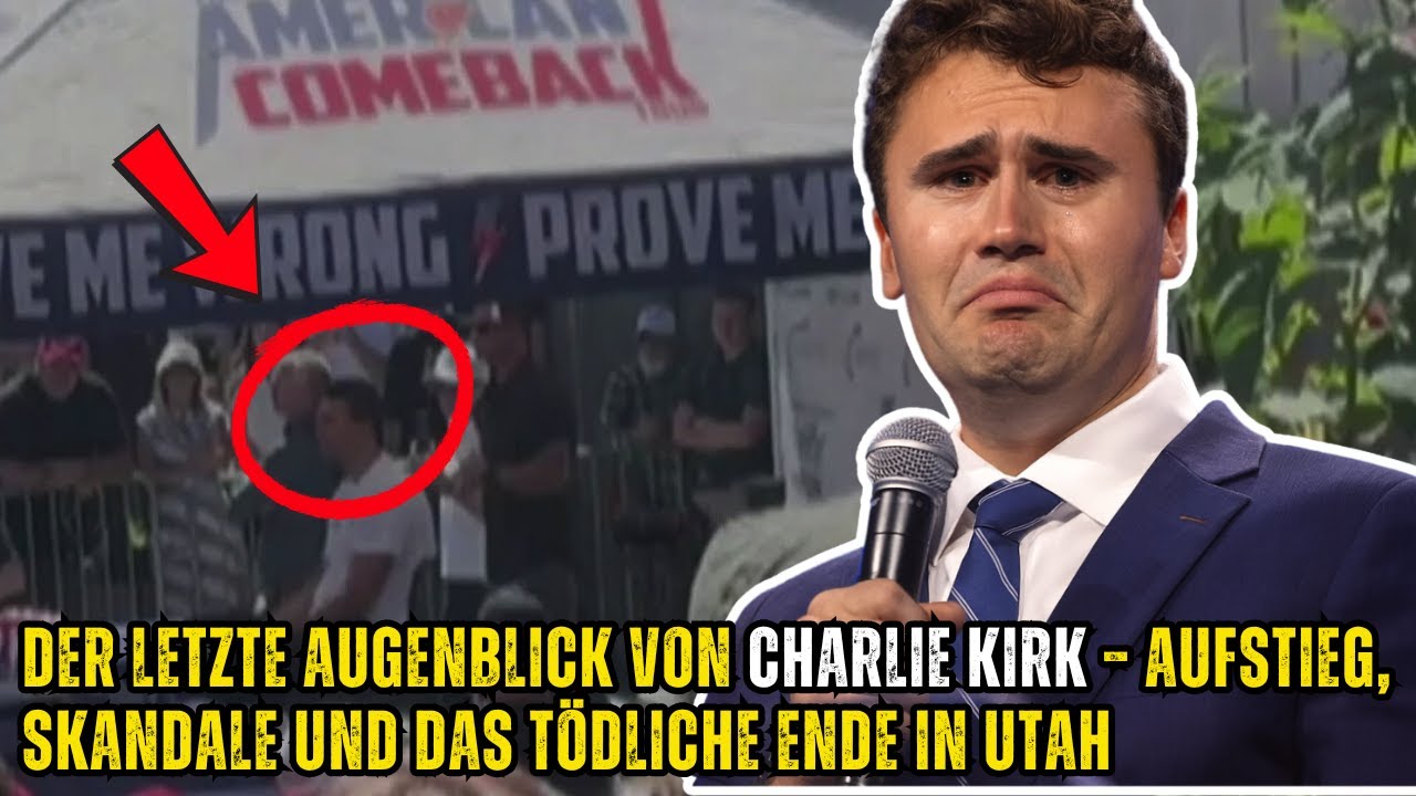 Der letzte Augenblick von Charlie Kirk – Aufstieg, Skandale und das ...