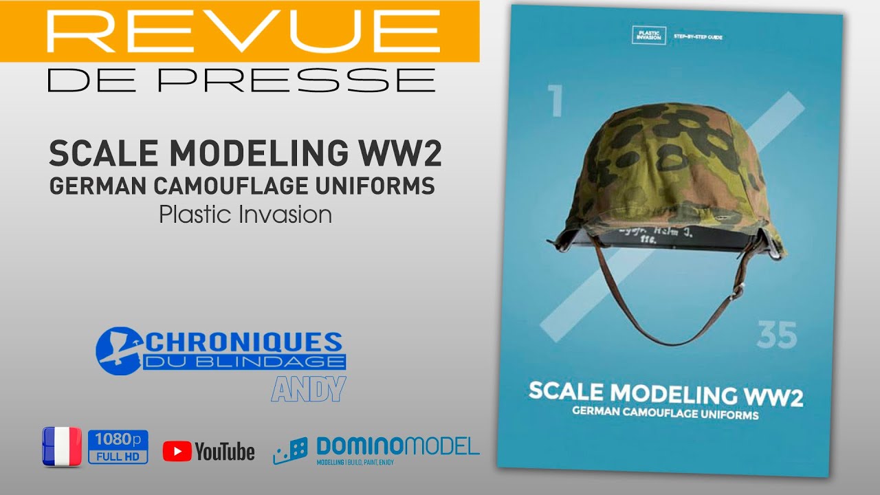 📚REVUE DE PRESSE 🇫🇷🇧🇪- Scale Modeling WW2 - German Camouflage Uniform ...