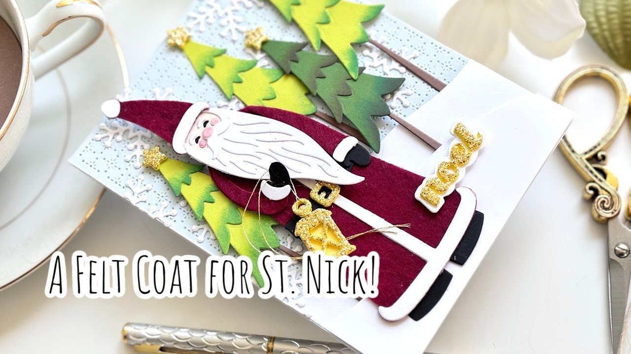 Using FELT on a card for St. Nick | Cardmaking with Spellbinders Home ...