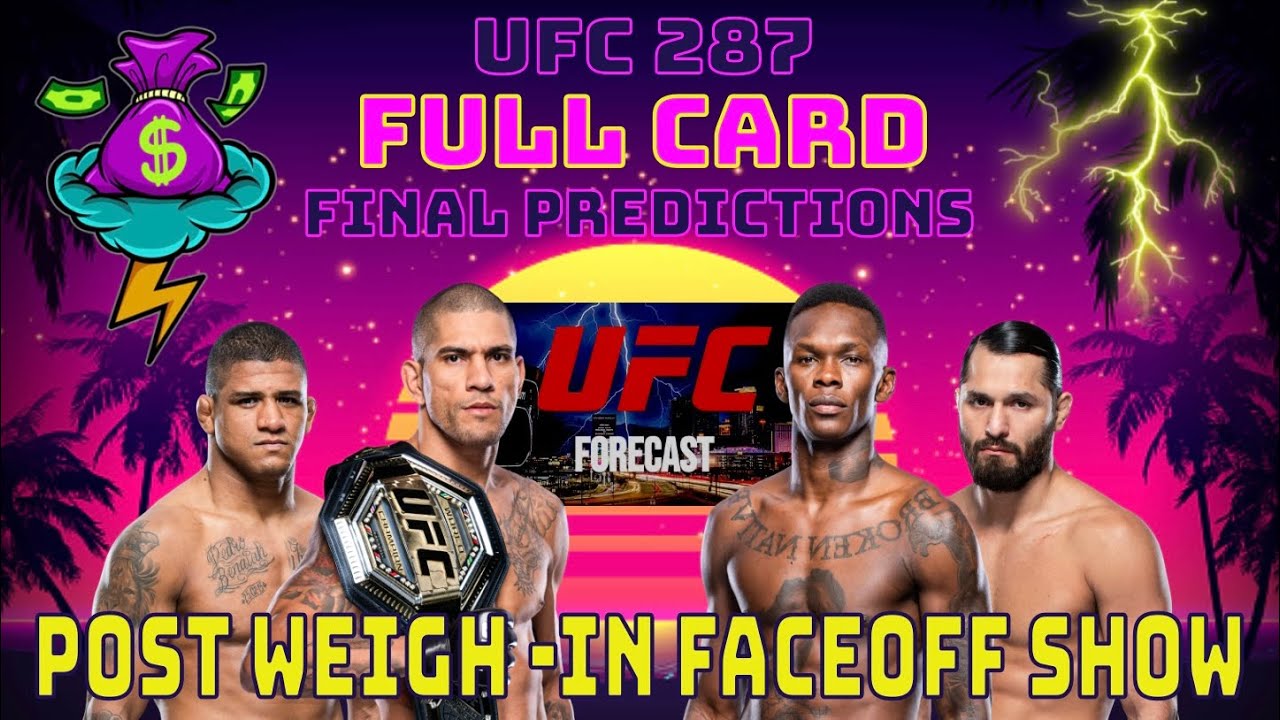 UFC 287 Miami: Final Predictions & Bets | Pereira vs Adesanya 2 - YouTube