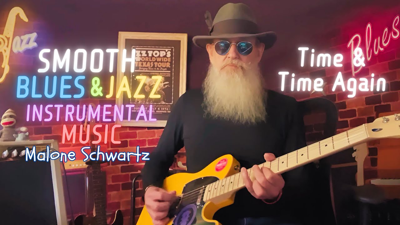 Time & Time Again | Blues Relaxing Smooth Groove Music | Blues & Jazz ...