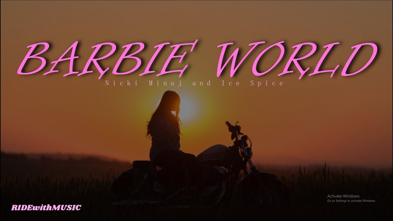 BARBIE WORLD Nicki Minaj and Ice Spice Lyrics - YouTube