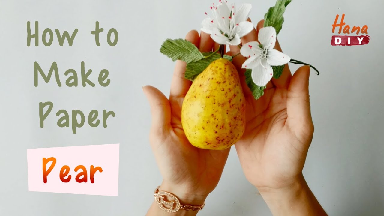 How to make paper Pear - Hana DIY - YouTube