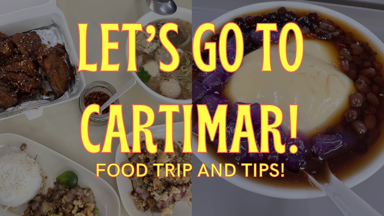 CARTIMAR VLOG | CARTIMAR FOOD TRIP | CARTIMAR CHILLED TAHO | ODEN RAMEN ...