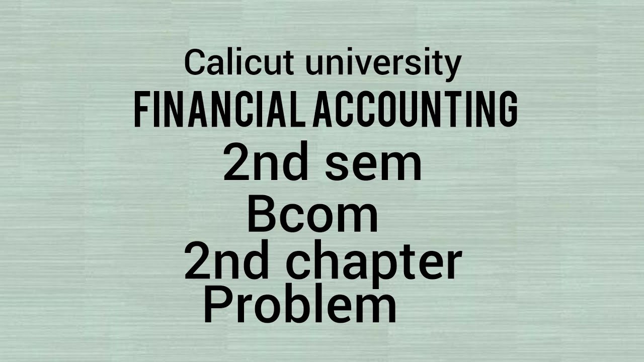 Calicut University Financial Accounting Bcom 2nd Sem 5th Chapter calicut-university-financial-accounting-bcom-2nd-sem-5th-chapter