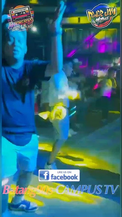 MANONG BOYS THE LEGEND OF THE 90'S STREET PARTY #batang90scampustv - YouTube