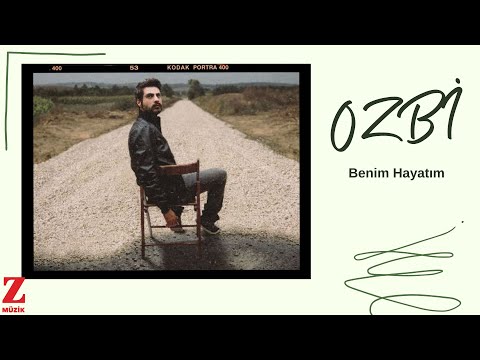 Ozbi - Benim Hayatım I Halk Edebiyatı © 2014 Z Müzik