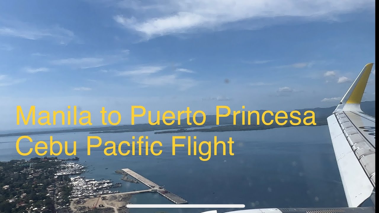 Cebu pacific flight ️ Manila takeoff and Puerto Princesa landing - YouTube