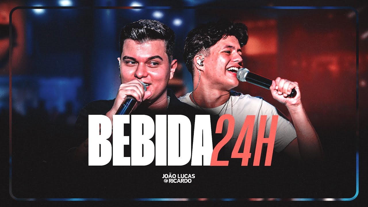 João Lucas And Ricardo Bebida 24h Ao Vivo Youtube