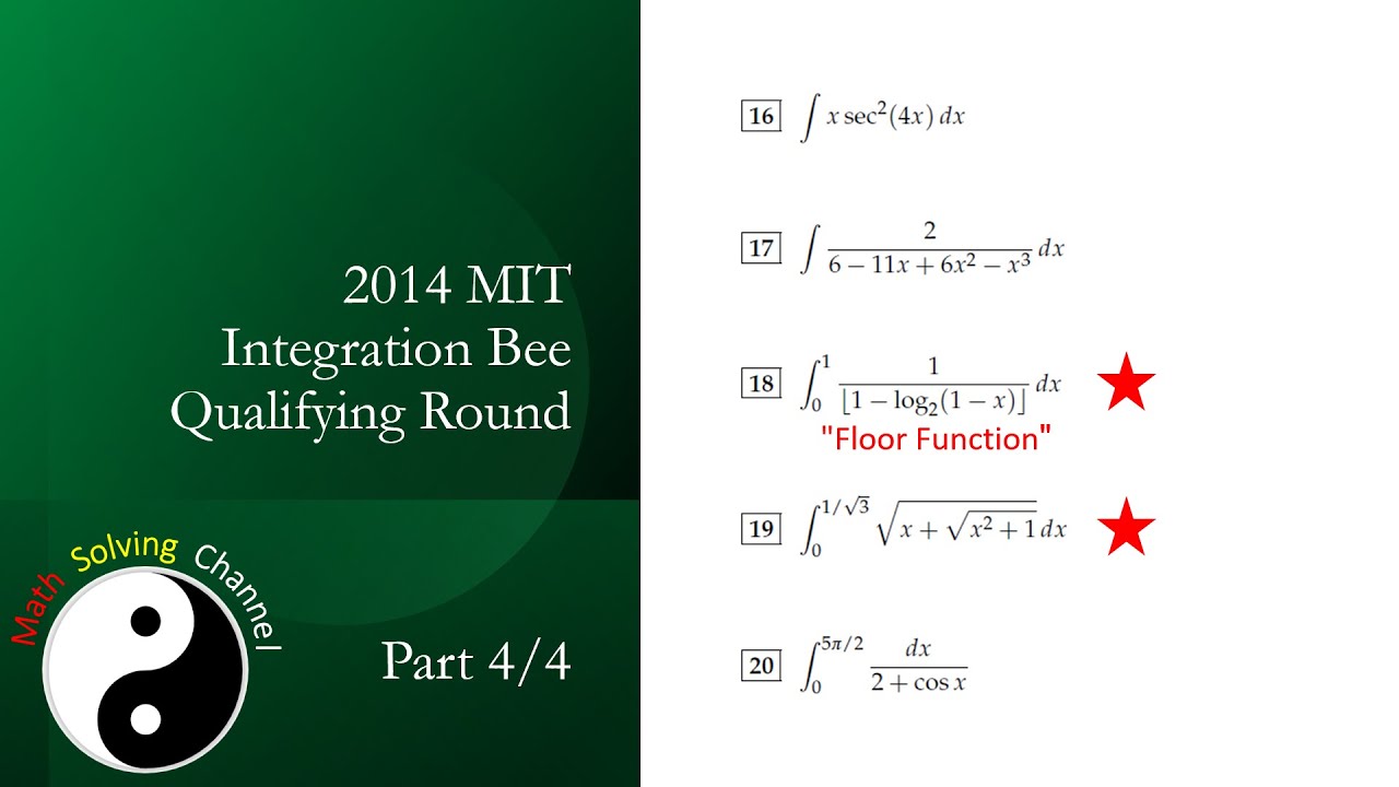 2014 MIT Integration Bee Part 4/4 - YouTube