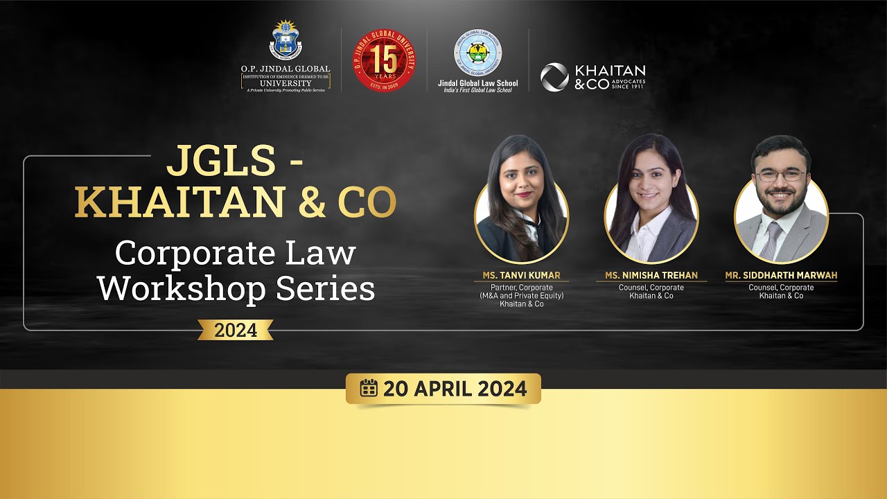 JGLS-Khaitan & Co Corporate Law Workshop Part II - YouTube