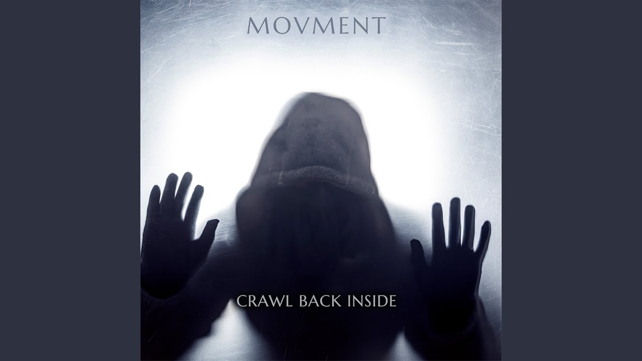 Crawl Back Inside - YouTube