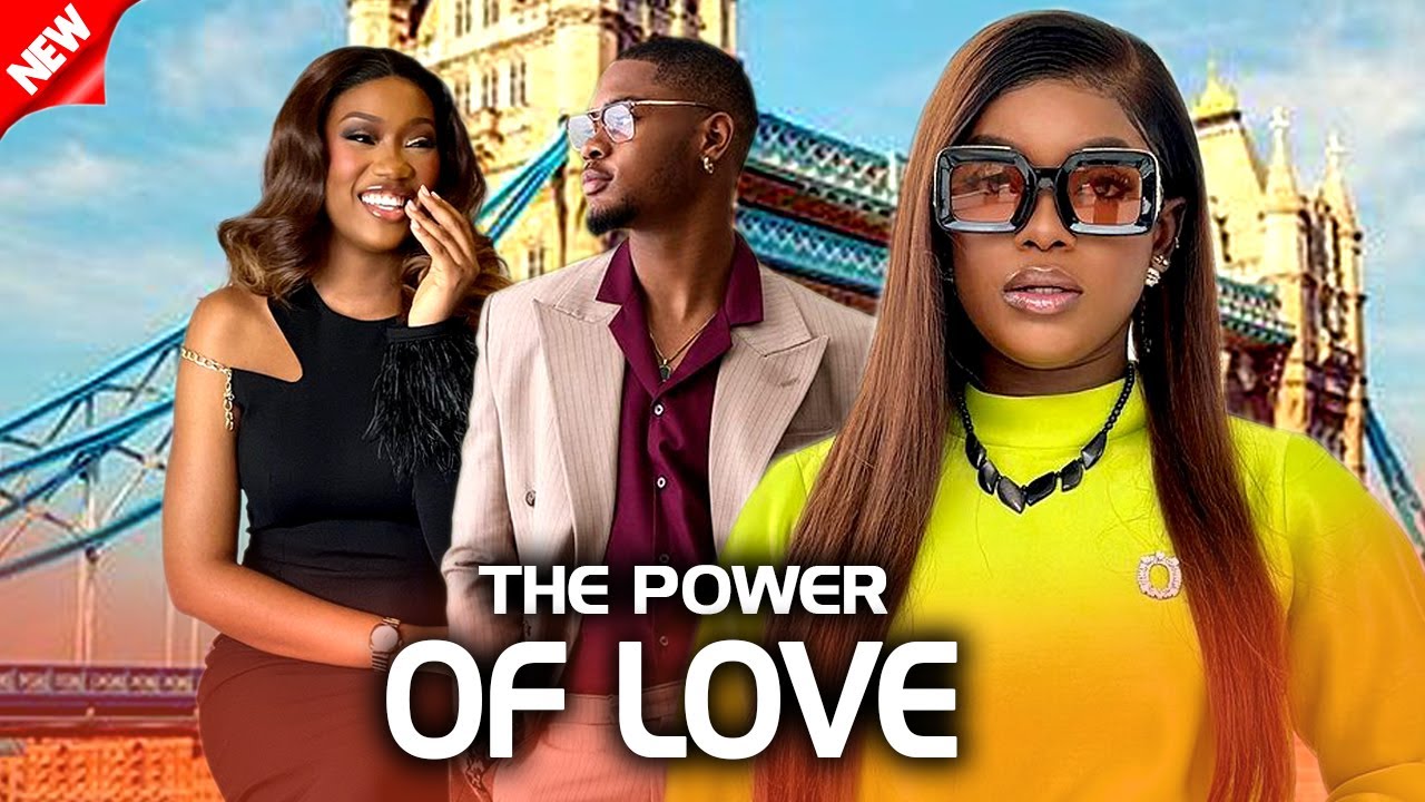 THE POWER OF LOVE - CHINENYE NNEBE/CLINTON JOSHUA/MIWA NEW COMEDY 2024 ...