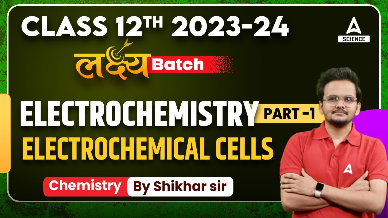 Class 12 Chemistry Chapter 3 | Electrochemical Cells | Electrochemistry ...