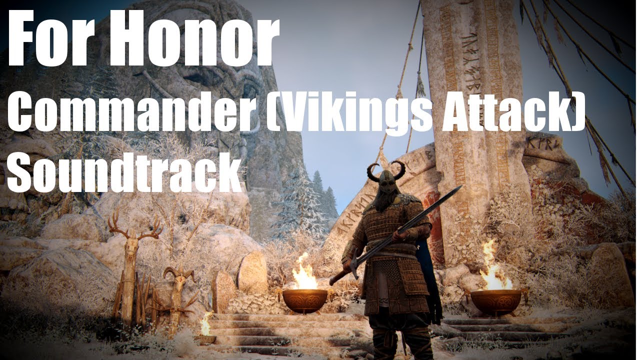 For Honor: Breach Commander (Vikings Attack) Soundtrack - YouTube