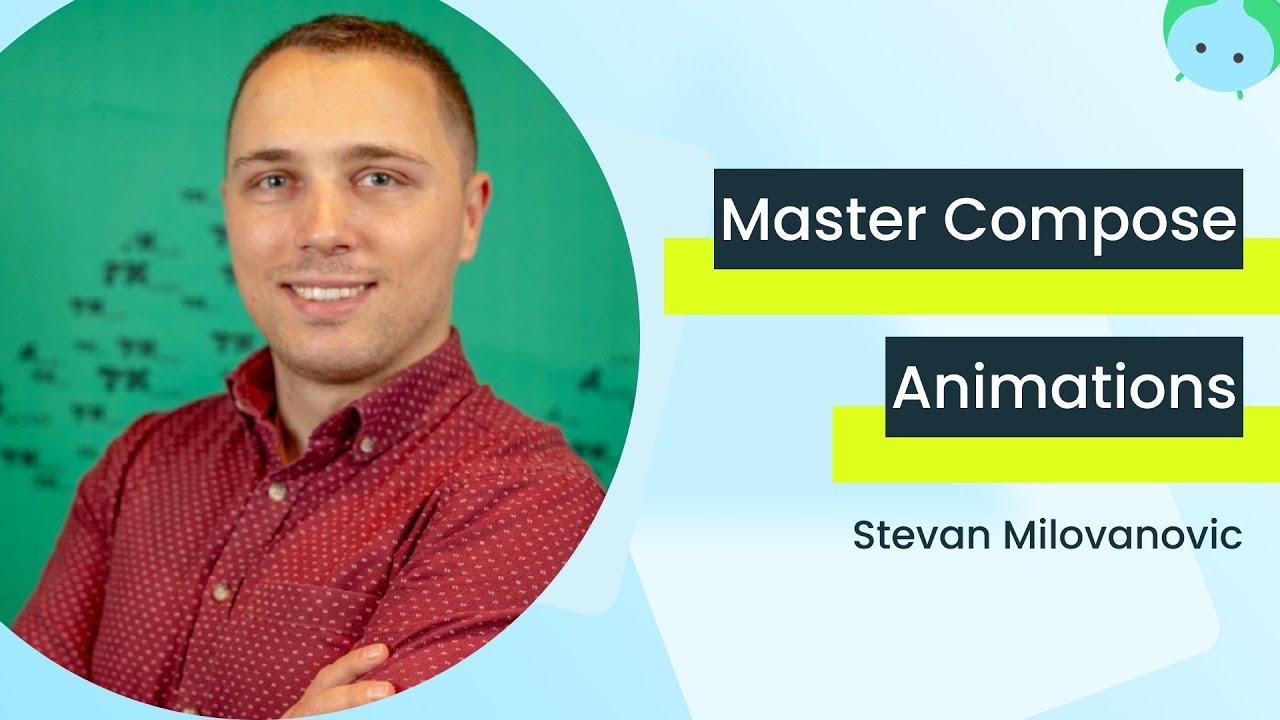 Animations with Jetpack Compose with Stevan Milovanovic - YouTube