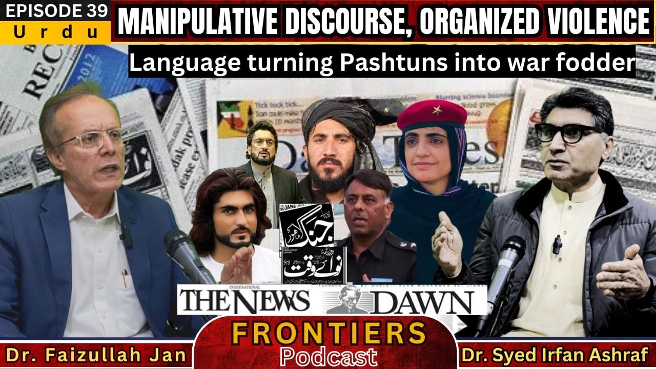 Organized Violence | Language turning Pashtuns into war fodder | Dr ...
