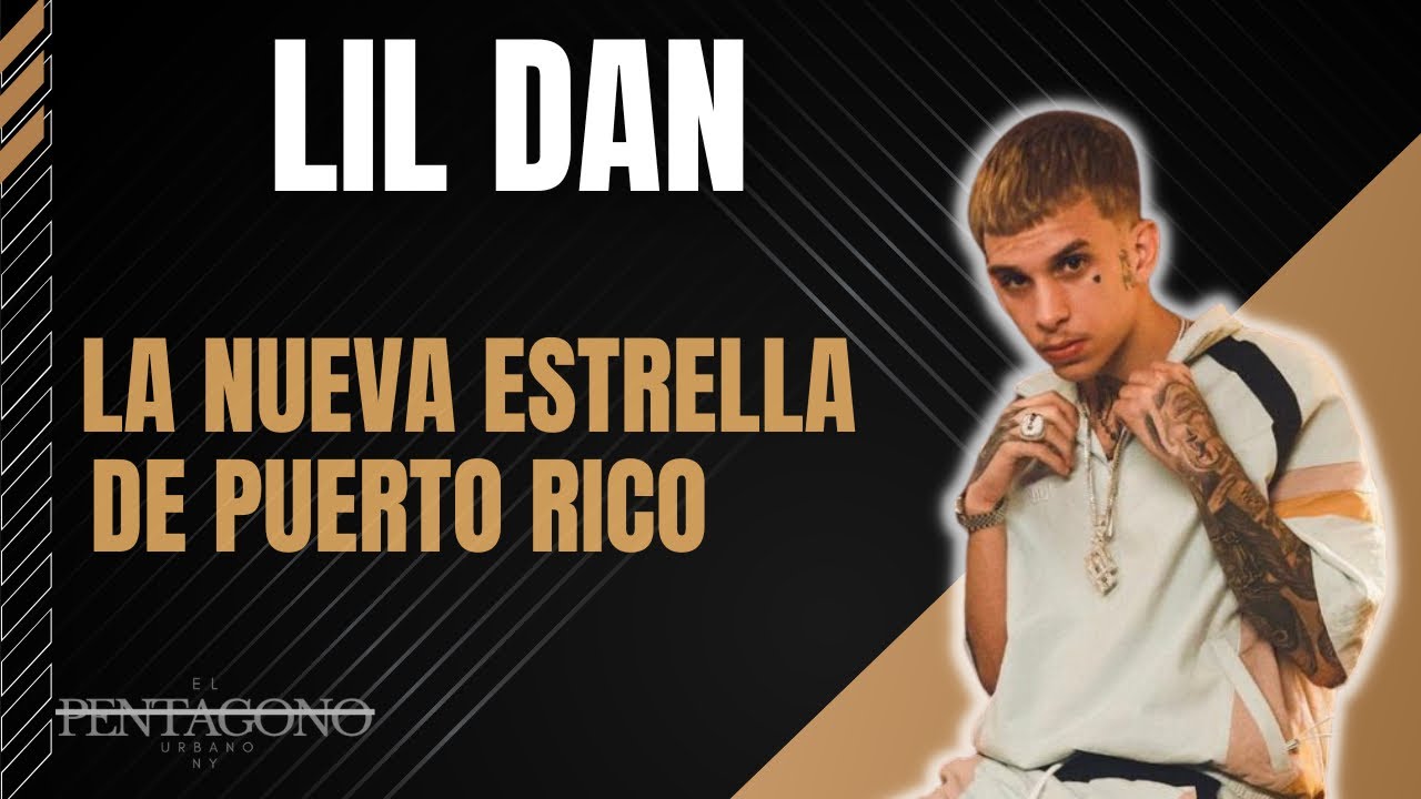 @lildanoficial LA NUEVA ESTRELLA DE PUERTO RICO ! - YouTube
