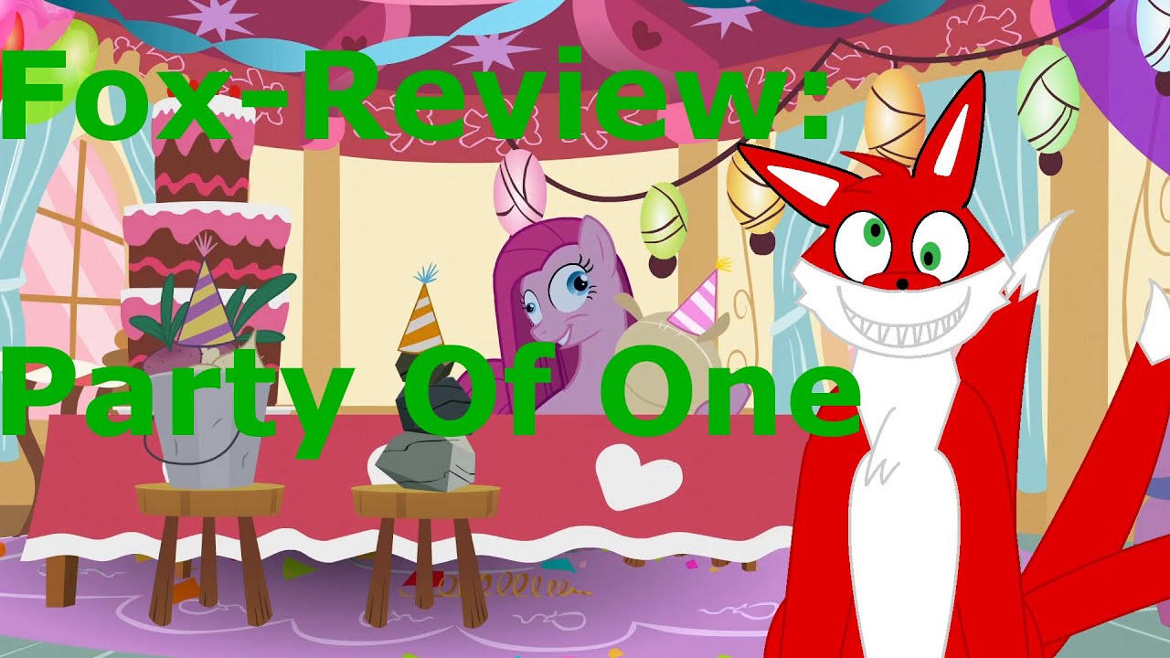 Fox-Review: Party Of One (MLP FIM S01E25) or Deconstructing Pinkie Pie ...